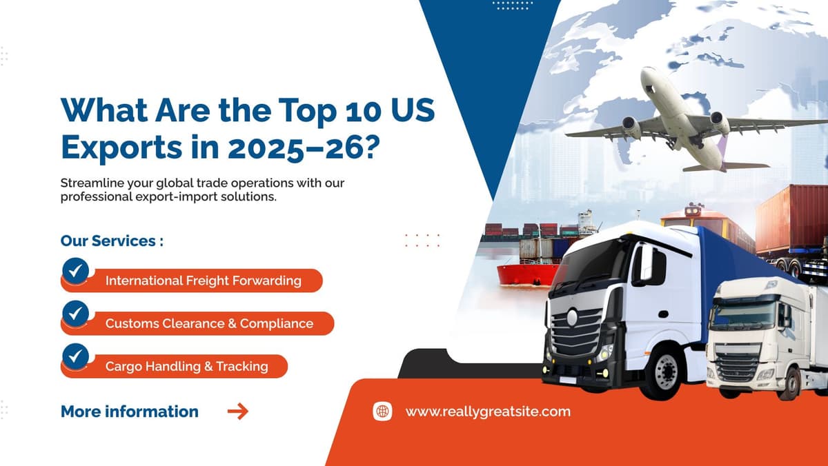 What Are the Top 10 US Exports in 2025–26?