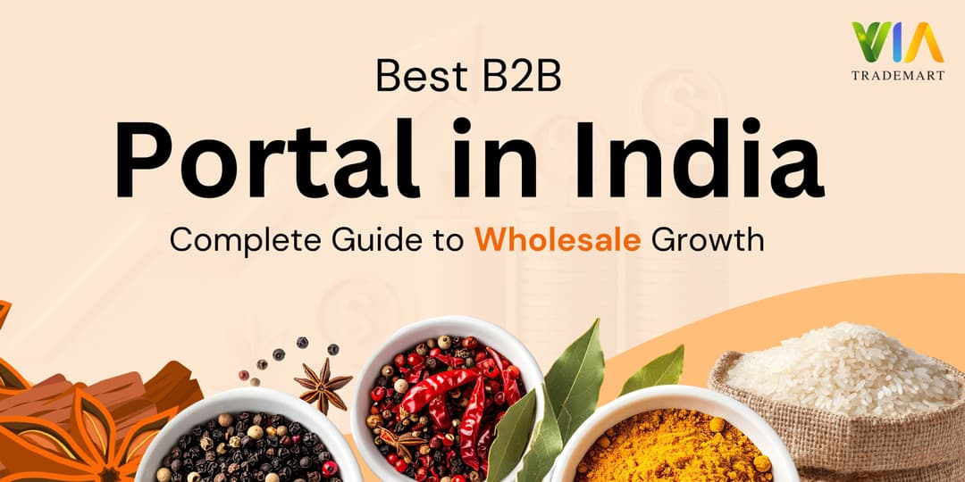 Explore the Best B2B Portal in India—Complete Guide to Wholesale Growth