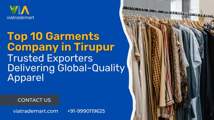 Top 10 Garments Company in Tirupur | Trusted Exporters Delivering ...