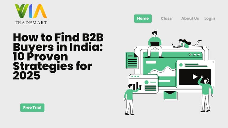 How to Find B2B Buyers in India: 10 Proven Strategies for 2025